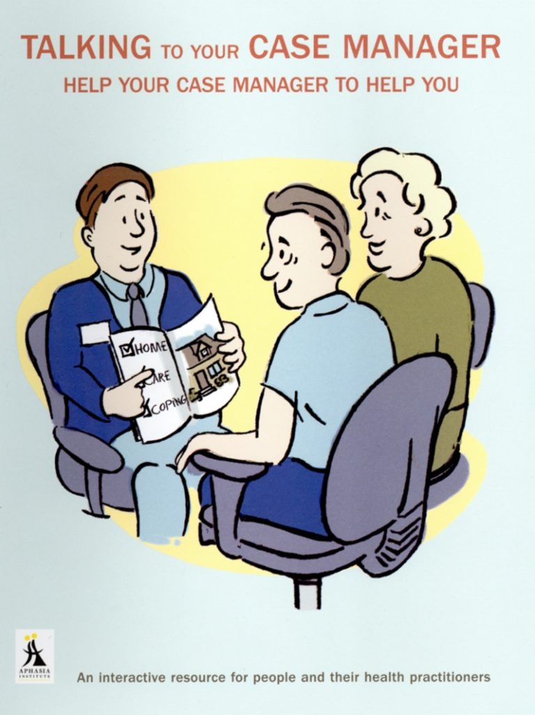 Talking To Your Case Manager – Aphasia Institute
