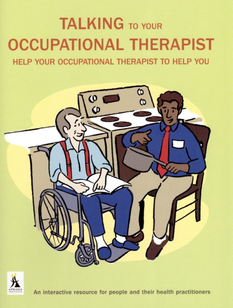Talking To Your Occupational Therapist – Aphasia Institute