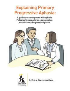 Explaining Primary Progressive Aphasia – Aphasia Institute